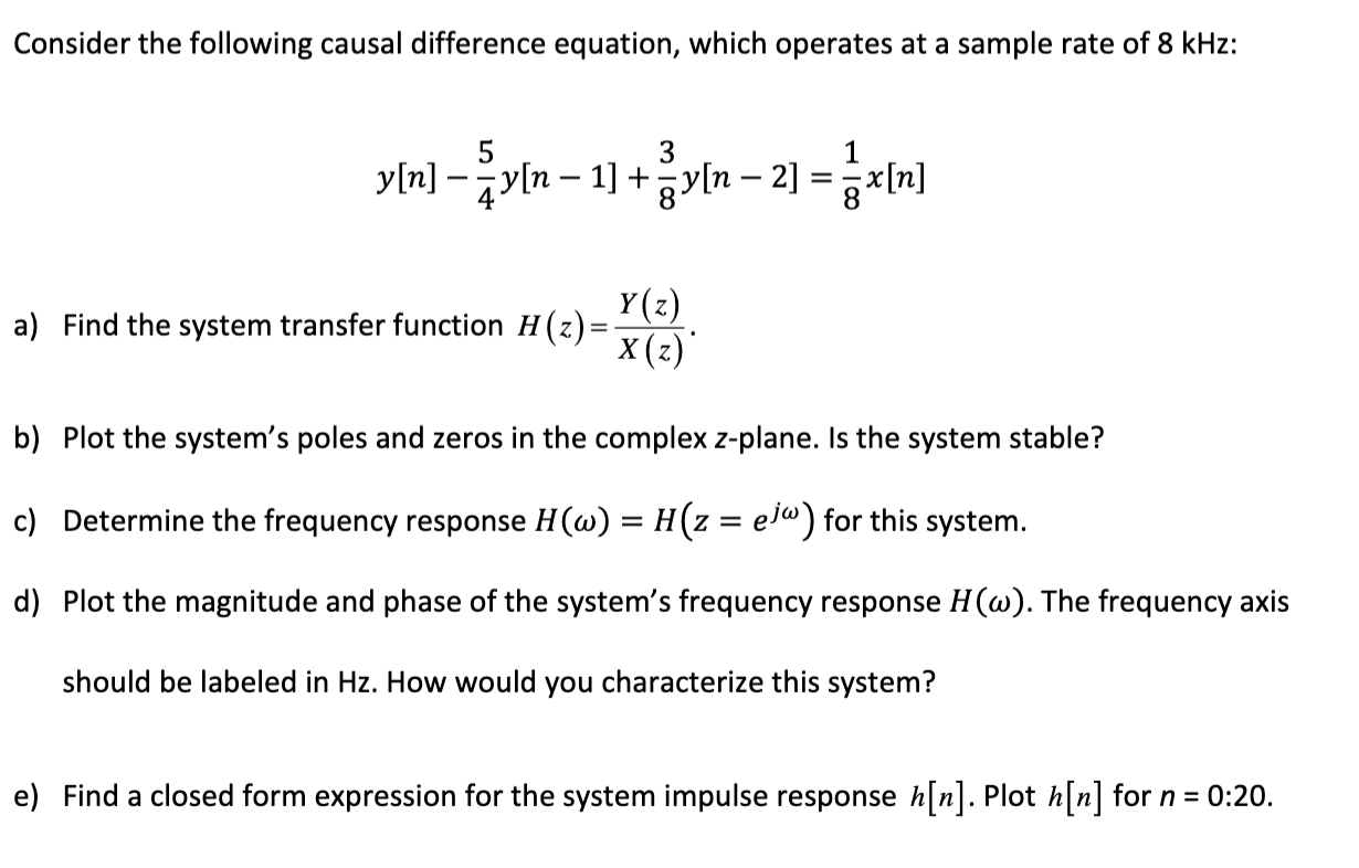 Solved Consider the following causal difference equation, | Chegg.com