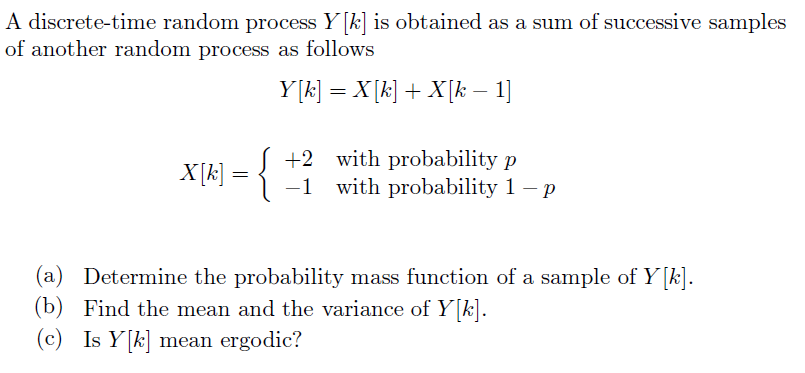A discrete-time random process Y [k] is obtained as a | Chegg.com