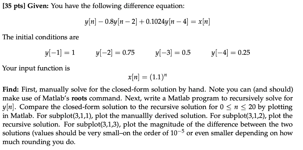 [35 pts] Given: You have the following difference | Chegg.com
