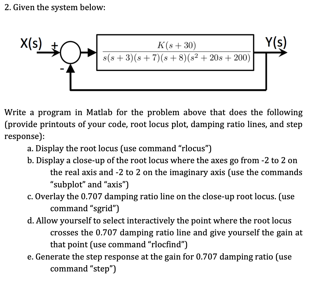 Solved 2. Given the system below: Write a program in Matlab | Chegg.com