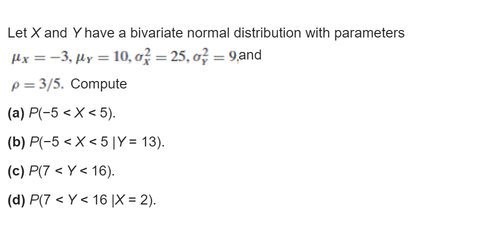 Solved Let X and Y have a bivariate normal distribution with | Chegg.com