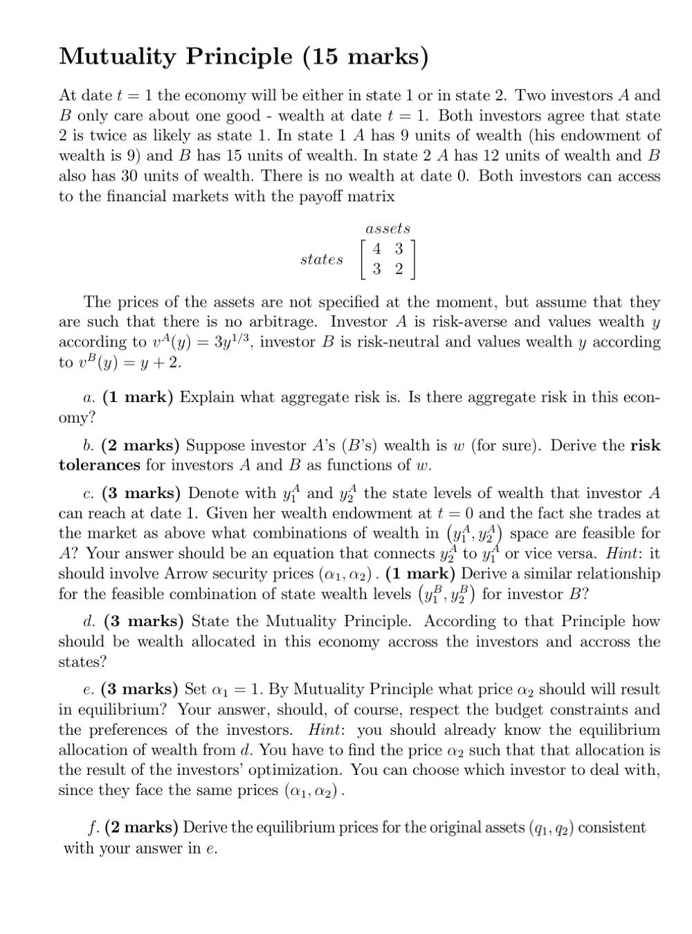 Solved Mutuality Principle (15 marks) At date t = 1 the | Chegg.com