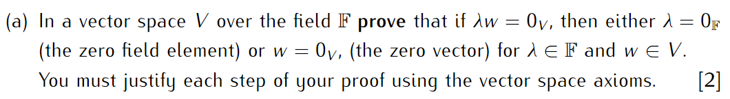Solved (a) In a vector space V over the field F prove that | Chegg.com