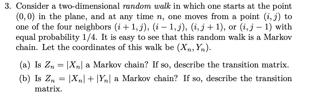 3. Consider a two-dimensional random walk in which | Chegg.com