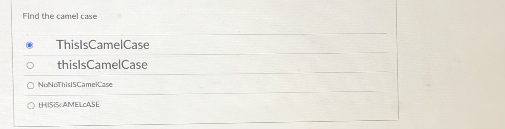 Solved Find the camel case ThislsCamelCase thislsCamelCase | Chegg.com