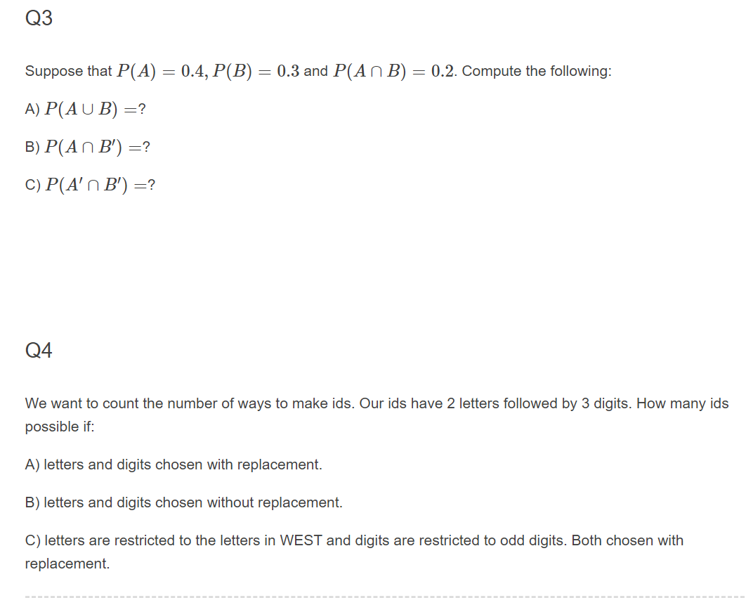 Solved Q3 Suppose that P(A) = 0.4, P(B) = 0.3 and P(ANB) = | Chegg.com
