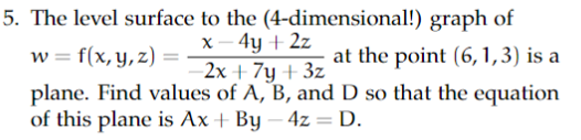 Solved The level surface to the (4-dimensional!) graph of | Chegg.com