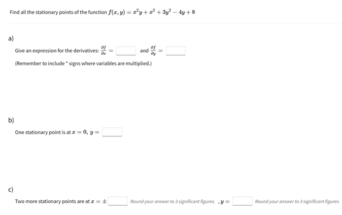 Solved Find all the stationary points of the function f(x,y) | Chegg.com