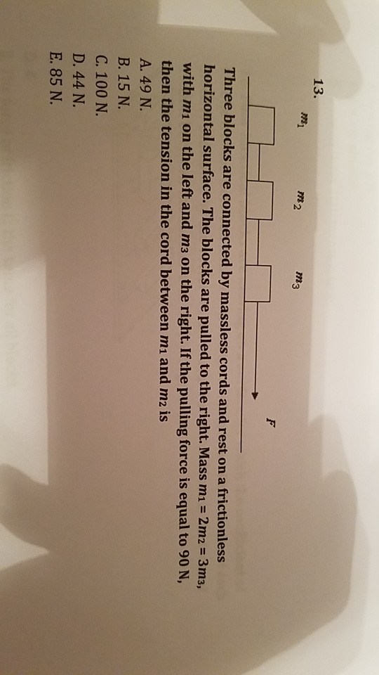 Solved 13. Im 2 3 Three blocks are connected by massless | Chegg.com