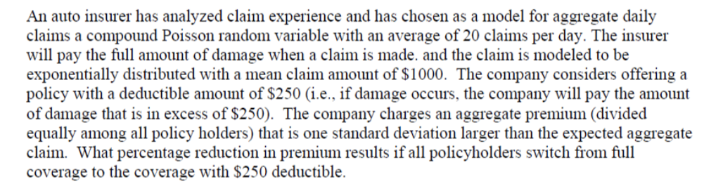 Solved An auto insurer has analyzed claim experience and has | Chegg.com