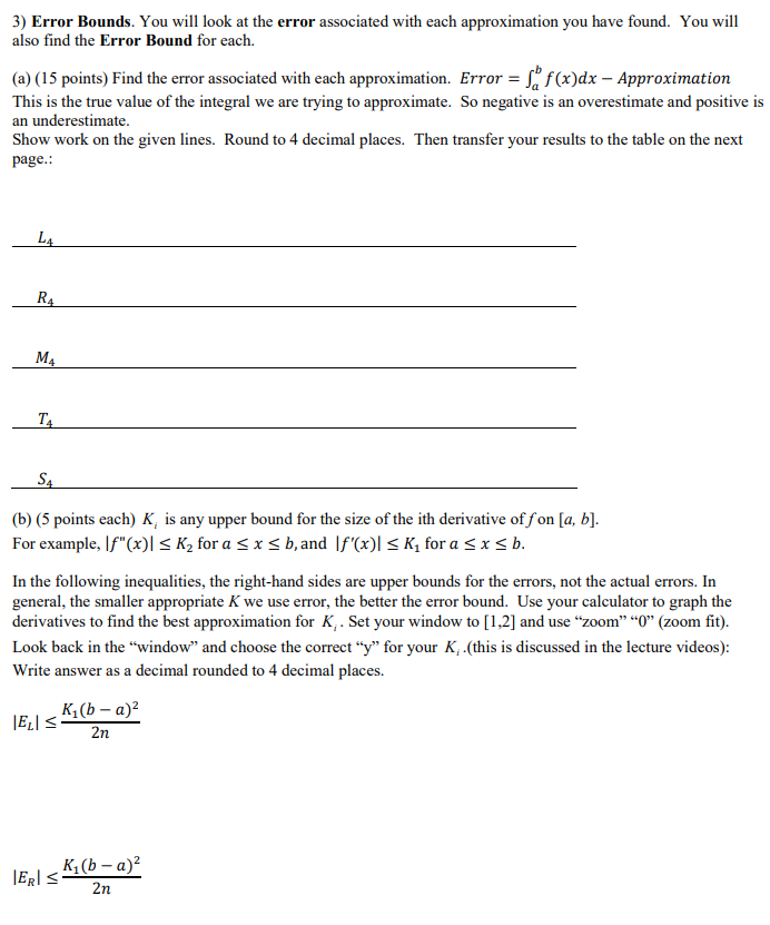 Solved 3) Error Bounds. You will look at the error | Chegg.com
