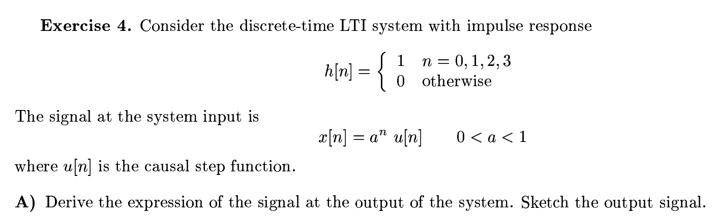 Solved Exercise 4. Consider the discrete-time LTI system | Chegg.com