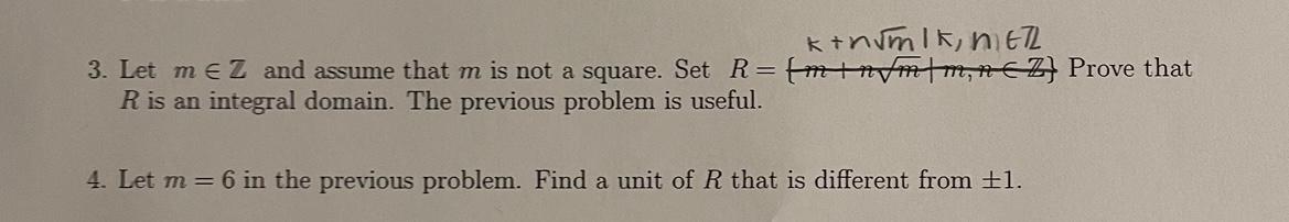 Solved 3. Let m∈Z and assume that m is not a square. Set R= | Chegg.com