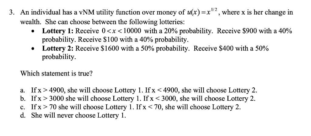 Solved 3. An individual has a vNM utility function over | Chegg.com