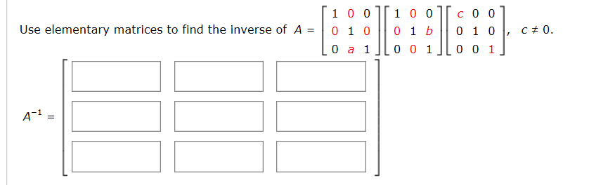 Solved 1001「1001「C00 Use elementary matrices to find the | Chegg.com