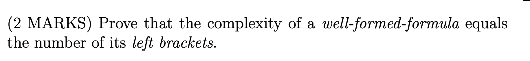 Solved (2 MARKS) Prove that the complexity of a | Chegg.com
