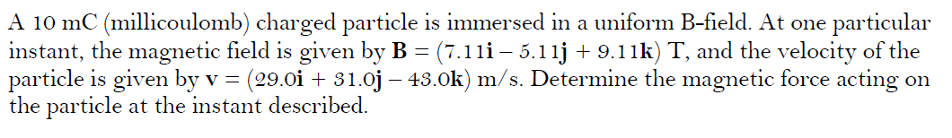 Solved A 10 mC (millicoulomb) charged particle is immersed | Chegg.com