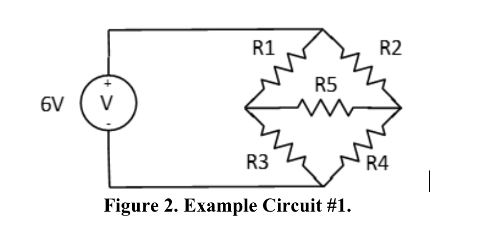 Solved R1 R2 R5 6V V R3 R4 Figure 2. Example Circuit #1. | Chegg.com