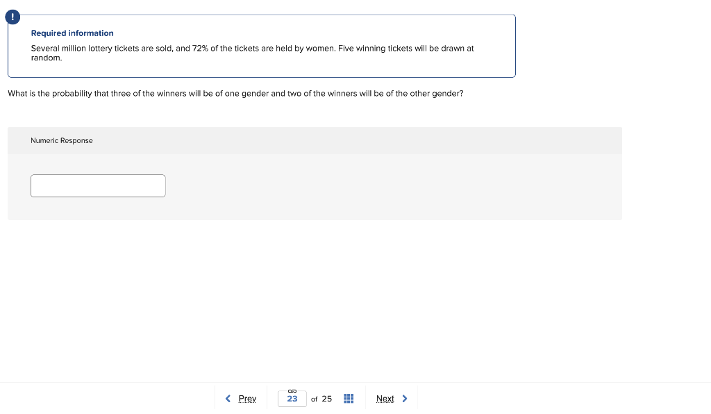 Solved Required information Several million lottery tickets | Chegg.com