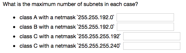 Solved What is the maximum number of subnets in each case? . | Chegg.com