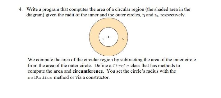 Solved 4. Write a program that computes the area of a | Chegg.com