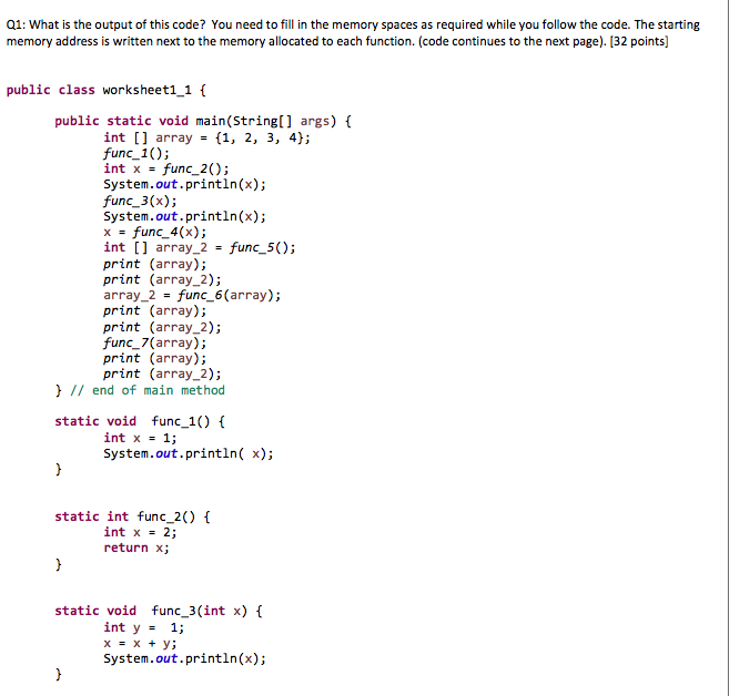 Solved Q1: What is the output of this code? You need to fill | Chegg.com