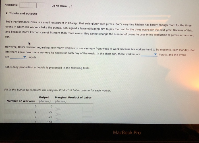 Solved Attempts: Do No Harm: /5 2. Inputs and outputs Bob's | Chegg.com
