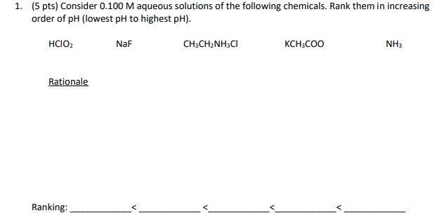 Solved 1. (5 pts) Consider 0.100M aqueous solutions of the | Chegg.com