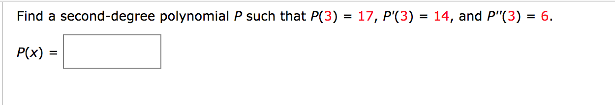 Solved Find a second-degree polynomial P such that P(3) = | Chegg.com