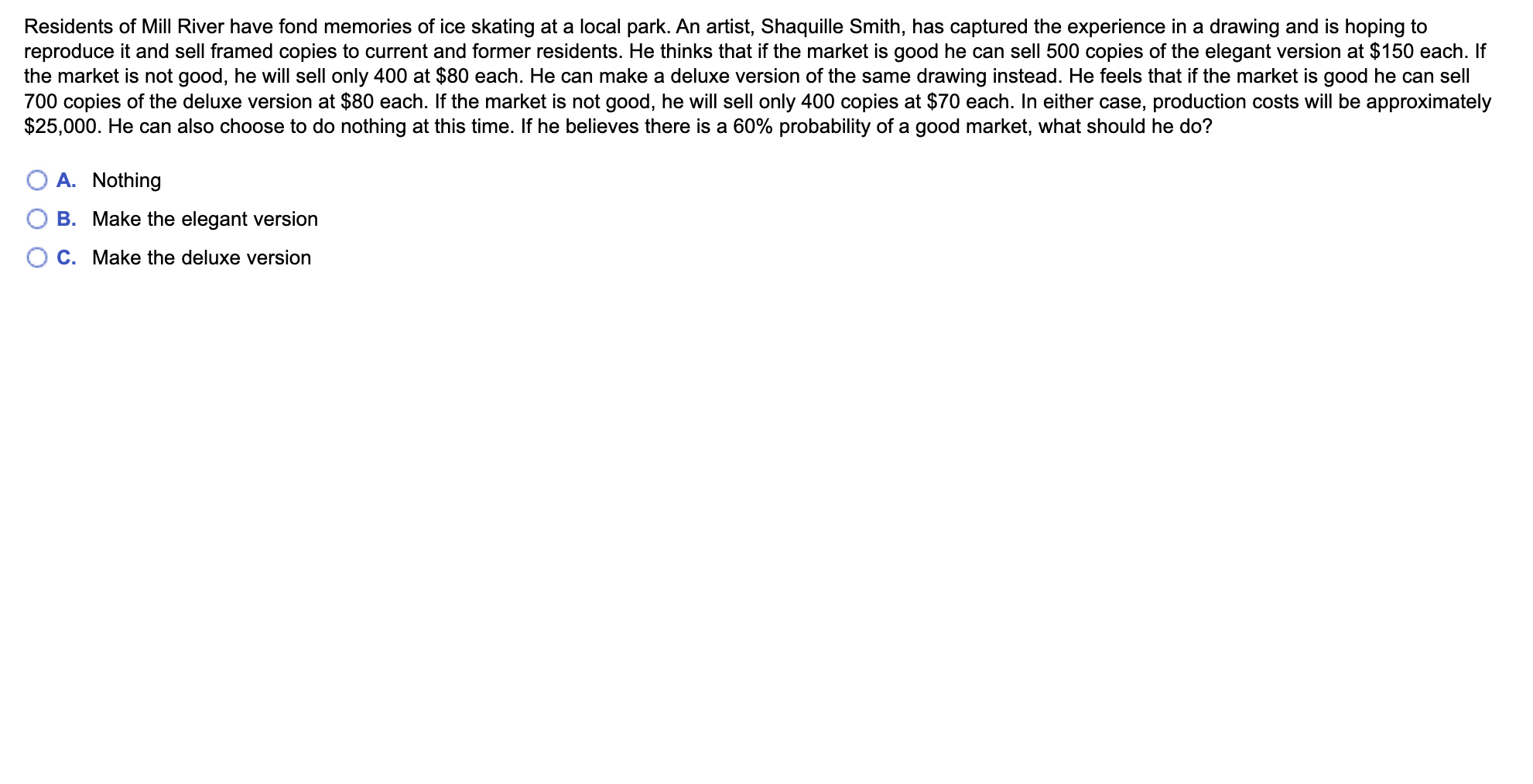 Solved Residents of Mill River have fond memories of ice | Chegg.com