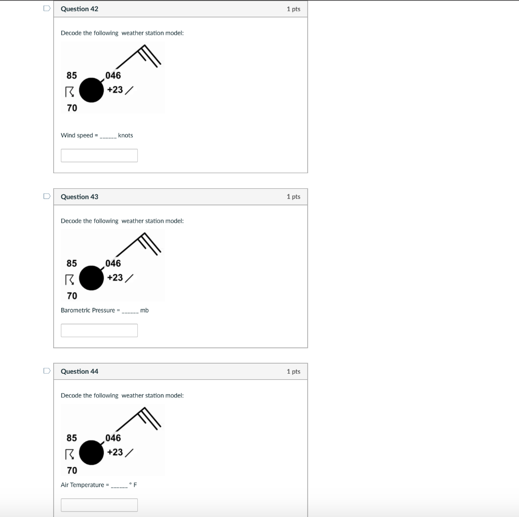 Solved D Question 42 1 pts Decode the following weather | Chegg.com