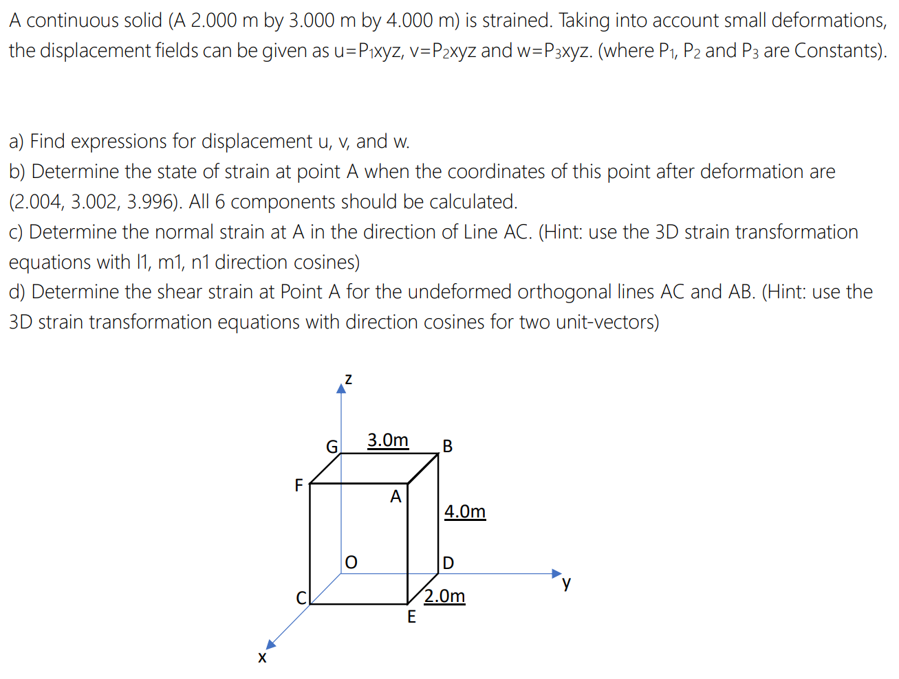 A continuous solid (A 2.000 m by 3.000 m by 4.000 m ) | Chegg.com
