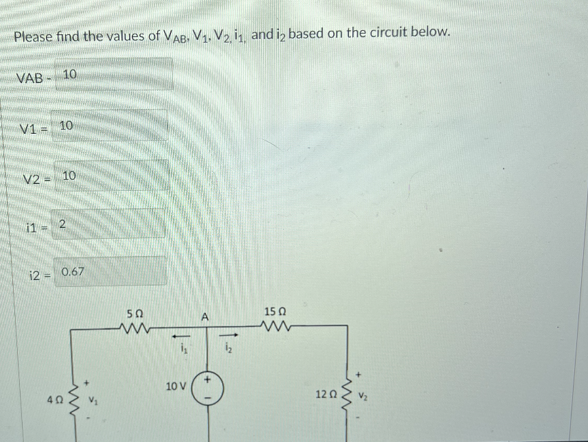 Solved Please find the values of VAB,V1,V2,i1, and i2 based | Chegg.com