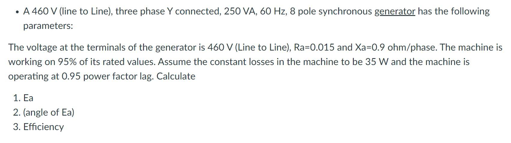 Solved . A 460 V (line to Line), three phase Y connected, | Chegg.com