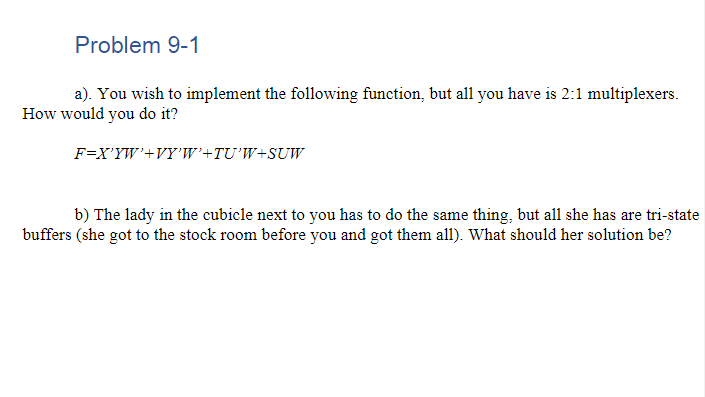 Solved Problem 9-1 a). You wish to implement the following | Chegg.com