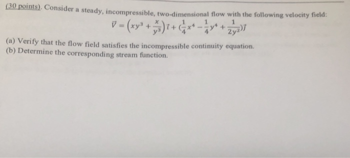 Solved a steady, incompressible, two-dimensional flow with | Chegg.com