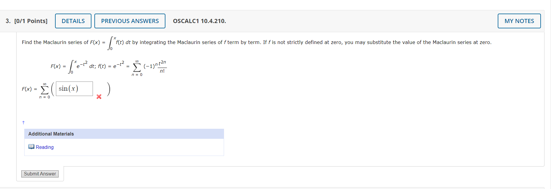 Solved F(x)=∫0xe−t2dt;f(t)=e−t2=∑n=0∞(−1)nn!t2n | Chegg.com