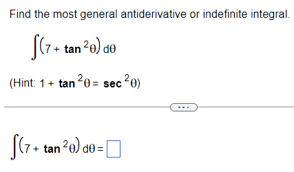 Find the most general antiderivative or indefinite | Chegg.com