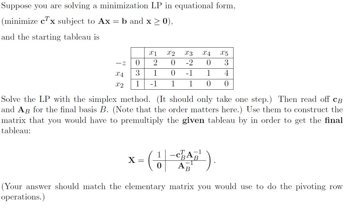 Solved Suppose you are solving a minimization LP in | Chegg.com