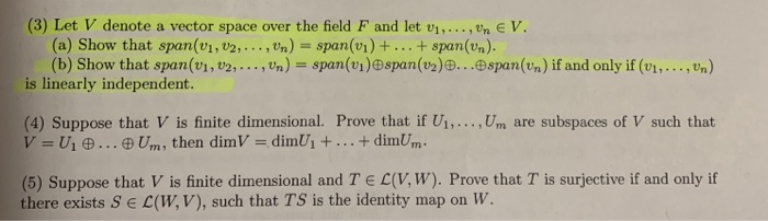Solved (3) Let V denote a vector space over the field F and | Chegg.com