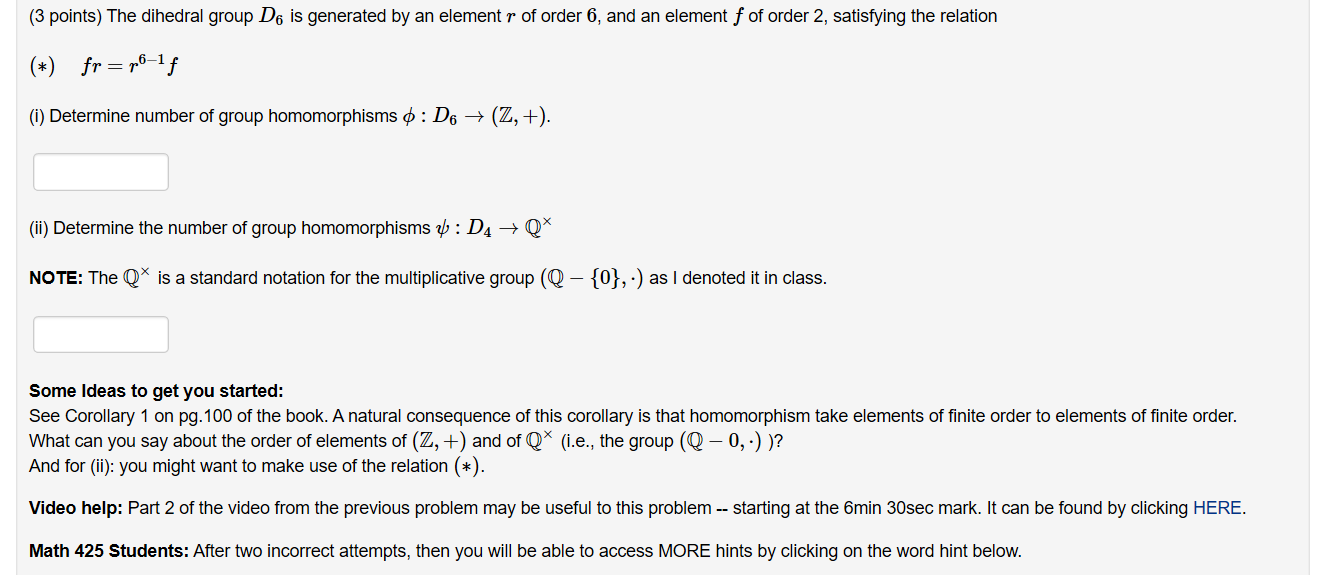 Solved (3 points) The dihedral group D6 is generated by an | Chegg.com