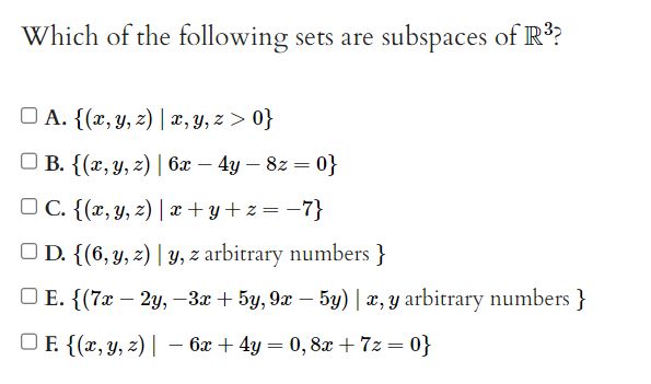 Solved Which of the following sets are subspaces of R3 ? A. | Chegg.com