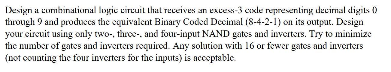 Solved Design a combinational logic circuit that receives an | Chegg.com