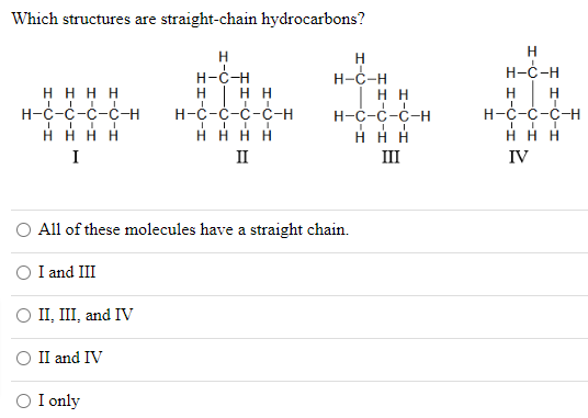 Solved Which structures are straight-chain hydrocarbons? All | Chegg.com