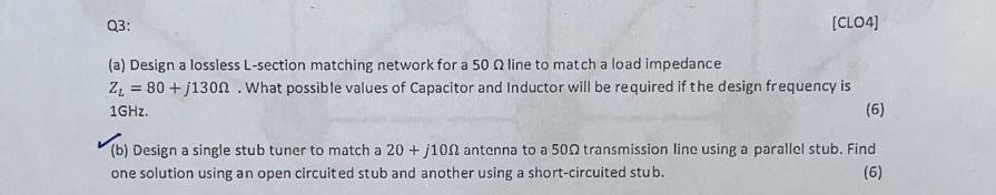 Solved (a) Design a lossless L-section matching network for | Chegg.com