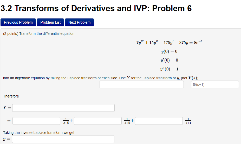 Solved 3.2 Transforms of Derivatives and IVP: Problem 6 (2 | Chegg.com