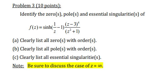 Solved Problem 3 (10 points): Identify the zero(s), pole(s) | Chegg.com