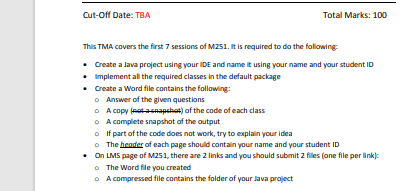 Solved Cut-Off Date: TBA Total Marks: 100 This TMA covers | Chegg.com