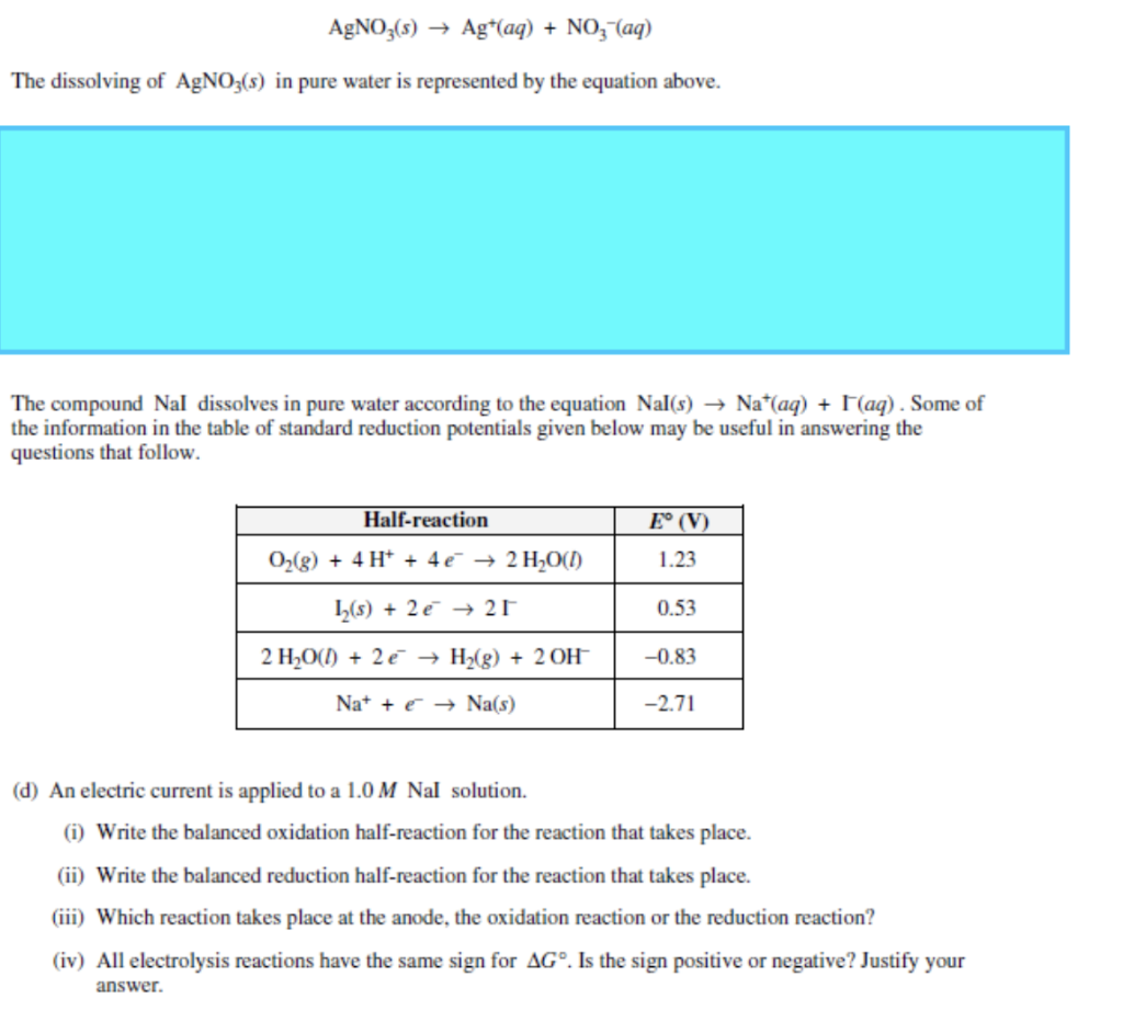 Solved AgNO3(s) → Ag+(aq) + NO3-(aq) The dissolving of | Chegg.com