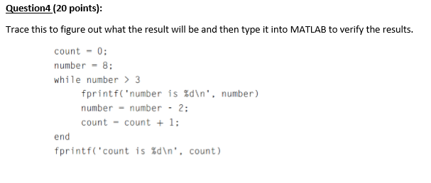Solved Question4 (20 points): Trace this to figure out what | Chegg.com Solved Question4 (20 points): Trace this to figure out what | Chegg.com